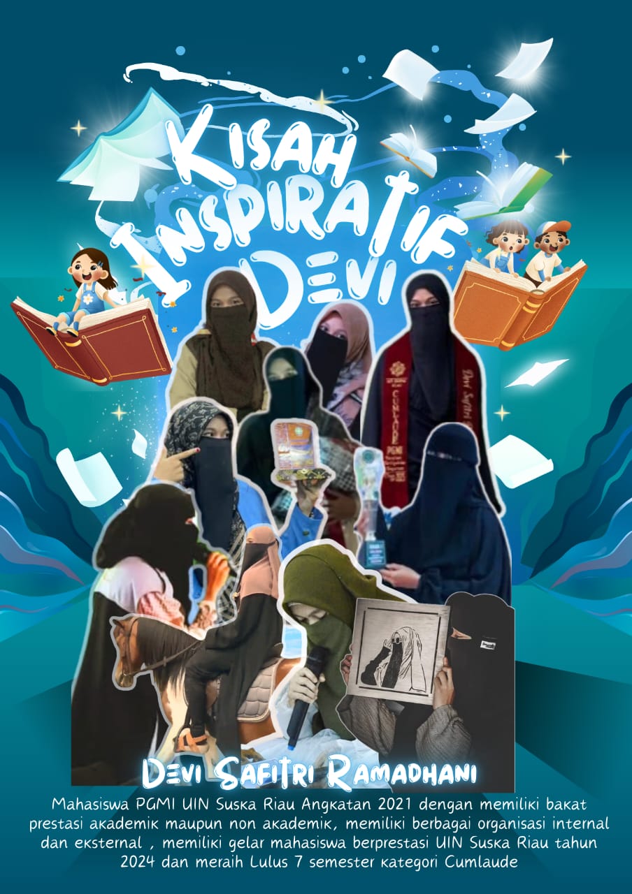 Kisah Inspiratif Devi Safitri Ramadhani - PGMI UIN Suska Riau